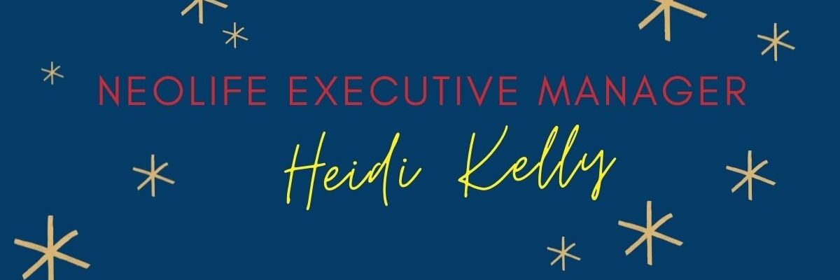 Heidi Kelly: Executive Manager | NeoLife - yourday2day